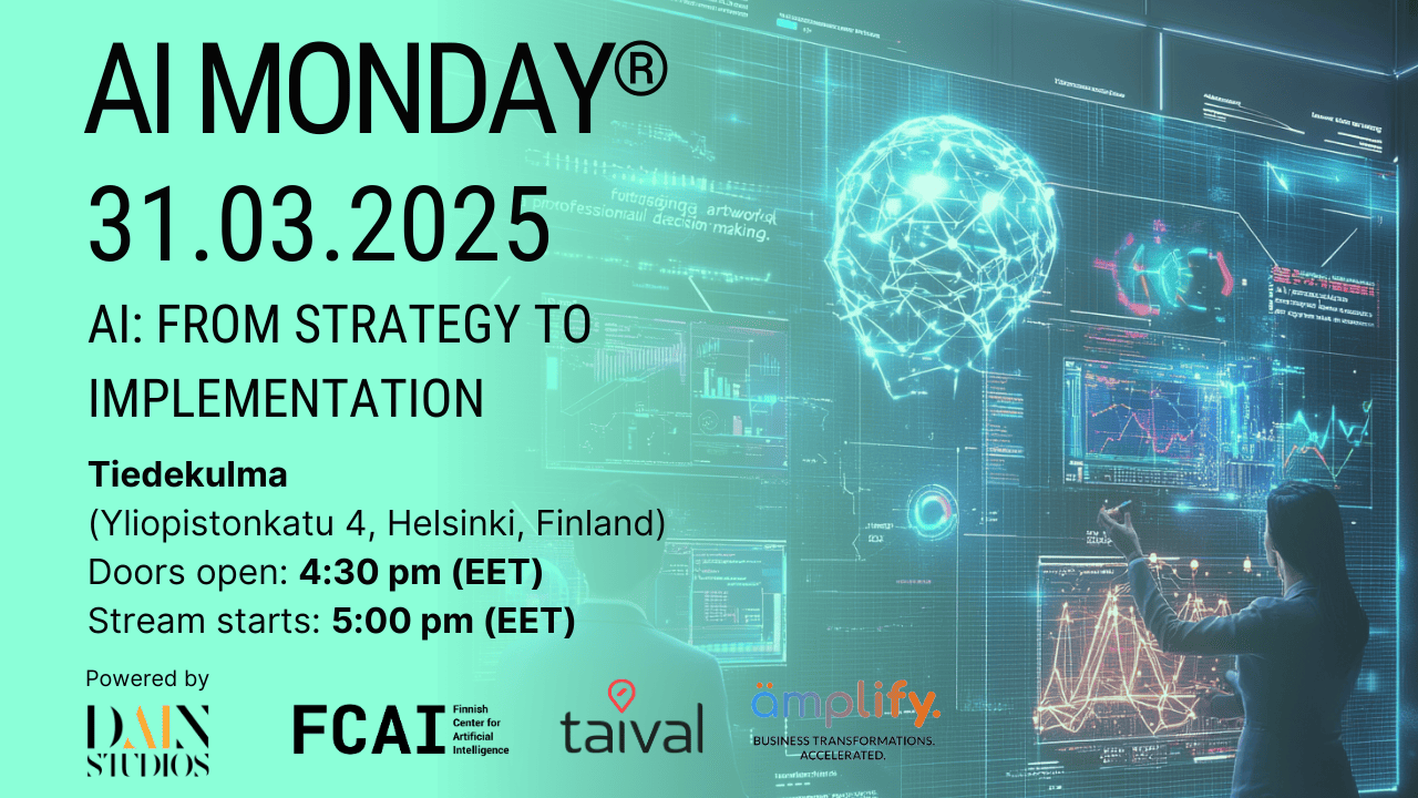 AI: from Strategy to Implementation • AI Monday® Helsinki